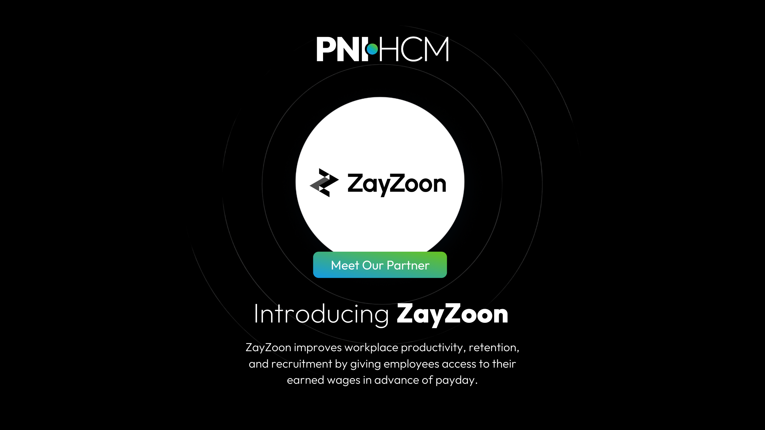 PNI•HCM Partners with ZayZoon to Provide Earned Wage Access